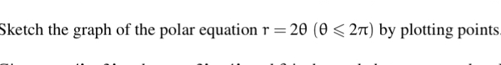 Solved Sketch the graph of the polar equation )≤(2π ﻿by | Chegg.com