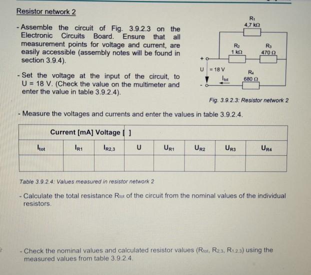 Solved Resistor network 2 R: 4,7 k R 1 kn R 4702 - Assemble | Chegg.com