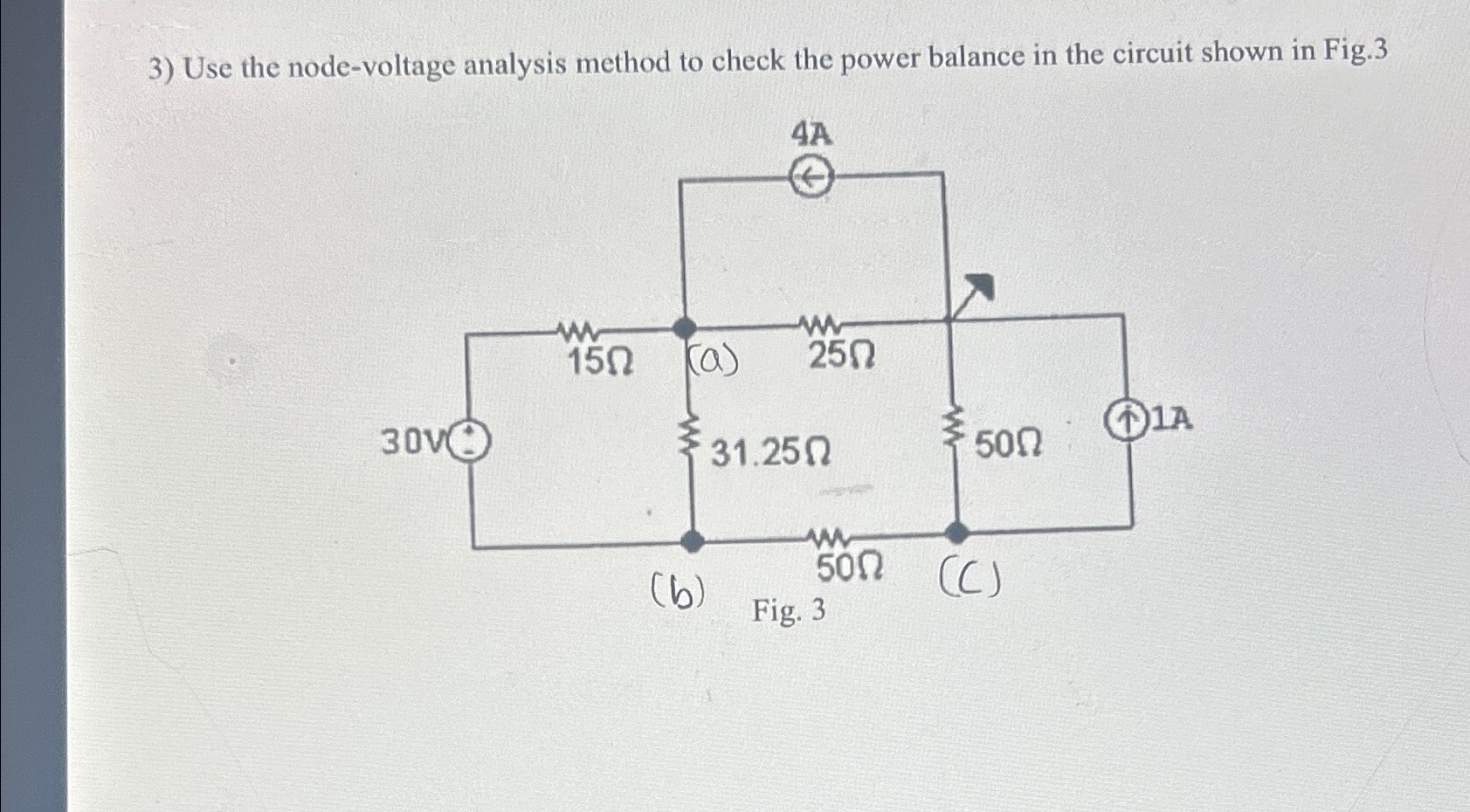Solved Use the node-voltage analysis method to check the | Chegg.com