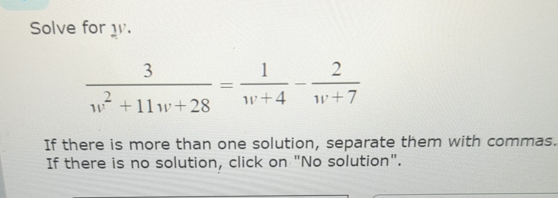 Solved Solve for 1y.3w2+11w+28=1w+4-2w+7If there is more | Chegg.com