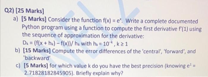 Solved Q2) [25 Marks] a) [5 Marks] Consider the function | Chegg.com