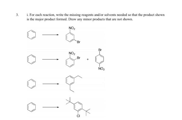 Solved 3. i. For each reaction, write the missing reagents | Chegg.com