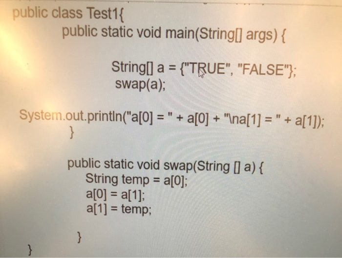 Solved public class Test1{ public static void main(String[] | Chegg.com