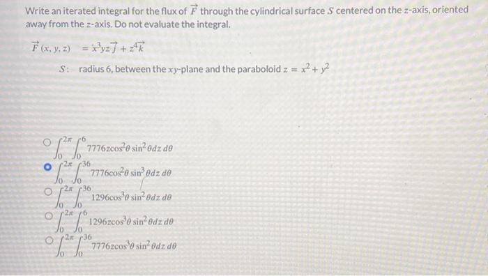 Solved Write an iterated integral for the flux of F through | Chegg.com
