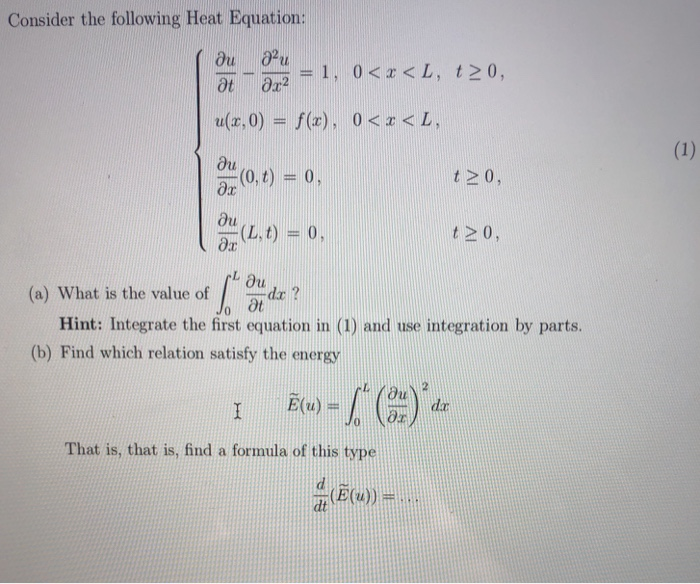 Solved Consider the following Heat Equation: au au = 1, 0 | Chegg.com