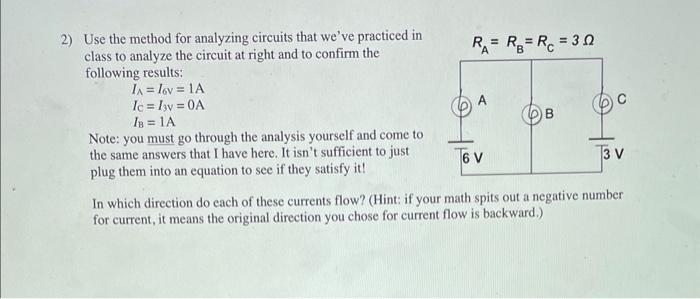 Solved 2) Use the method for analyzing circuits that we've | Chegg.com