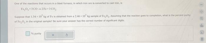 Solved One Of The Reactions That Occurs In A Blast Furnace