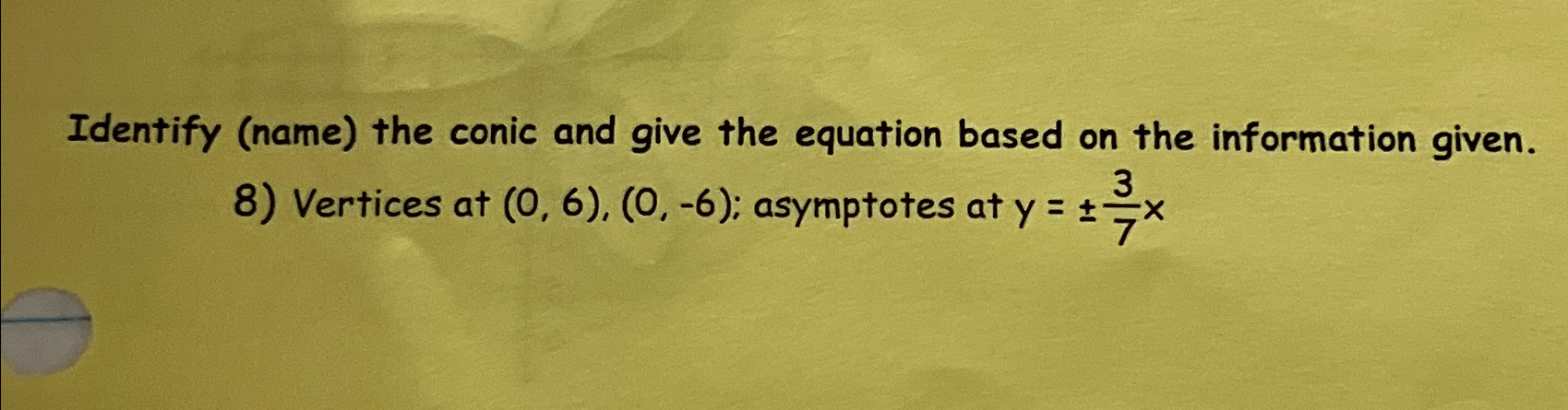Solved Identify (name) ﻿the conic and give the equation | Chegg.com