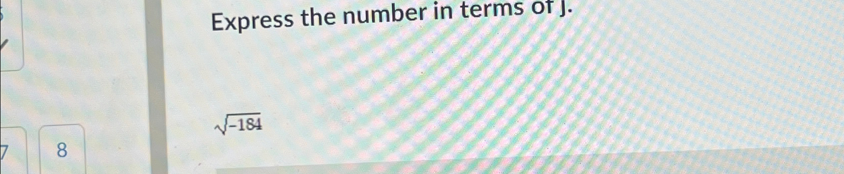 Solved Express the number in terms of J.-1842 | Chegg.com