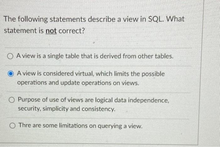 Solved a The following statements describe a view in SQL. | Chegg.com