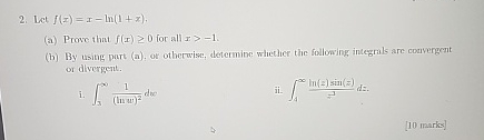 Solved Let f(x)=x-ln(1+x),(a) ﻿Prove thin f(x)≥0 ﻿for all | Chegg.com