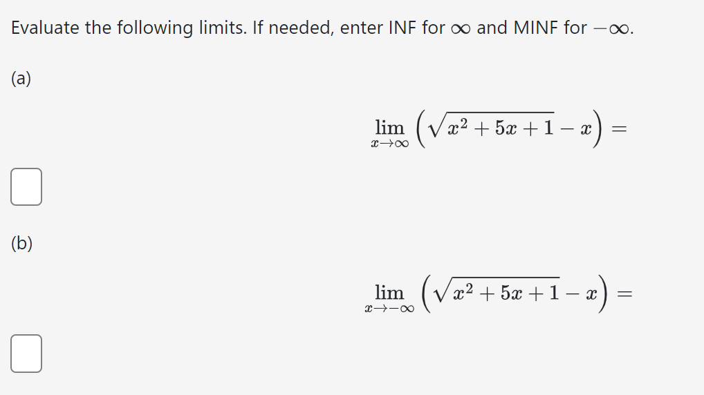Solved Evaluate the following limits. ﻿If needed, enter INF | Chegg.com