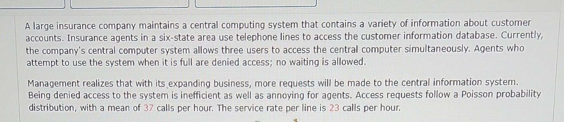 Solved A large insurance company maintains a central | Chegg.com