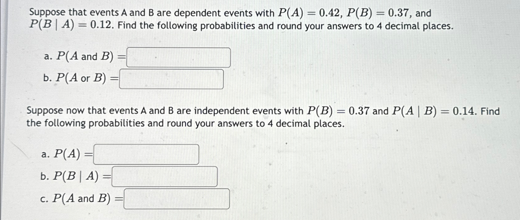 Solved Suppose that events A and B ﻿are dependent events | Chegg.com