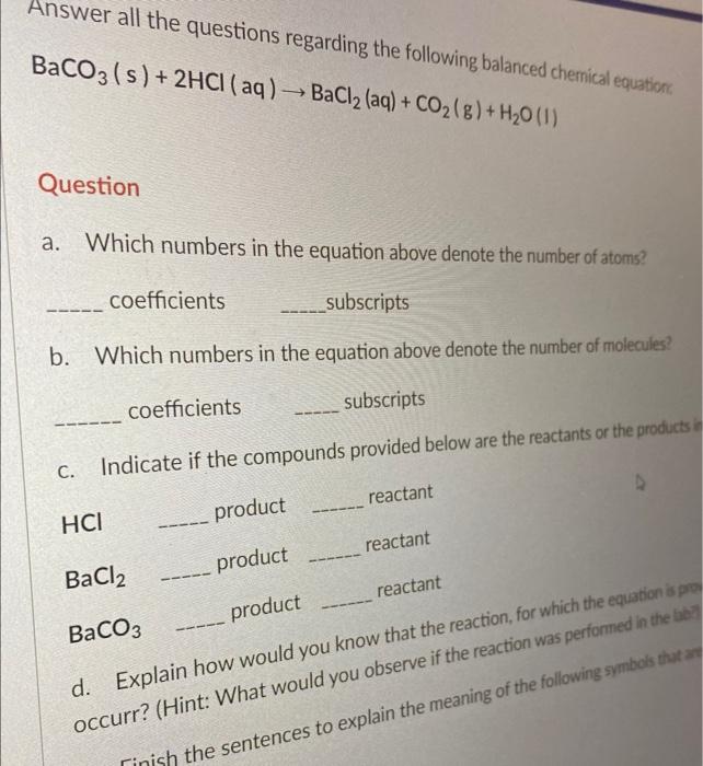Solved BaCO3( s)+2HCl(aq)→BaCl2 (aq) Question a. Which | Chegg.com