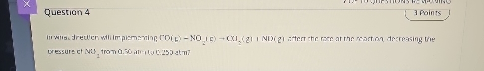 Solved Question 4In what direction will implementing | Chegg.com