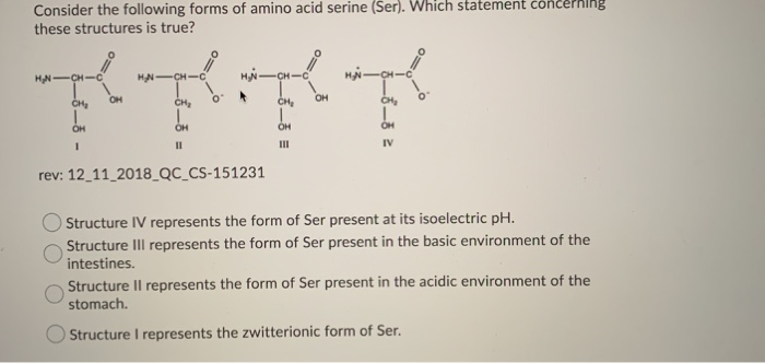 Solved Consider the following forms of amino acid serine | Chegg.com