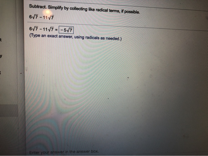 Solved Subtract. Simplify by collecting like radical terms, | Chegg.com