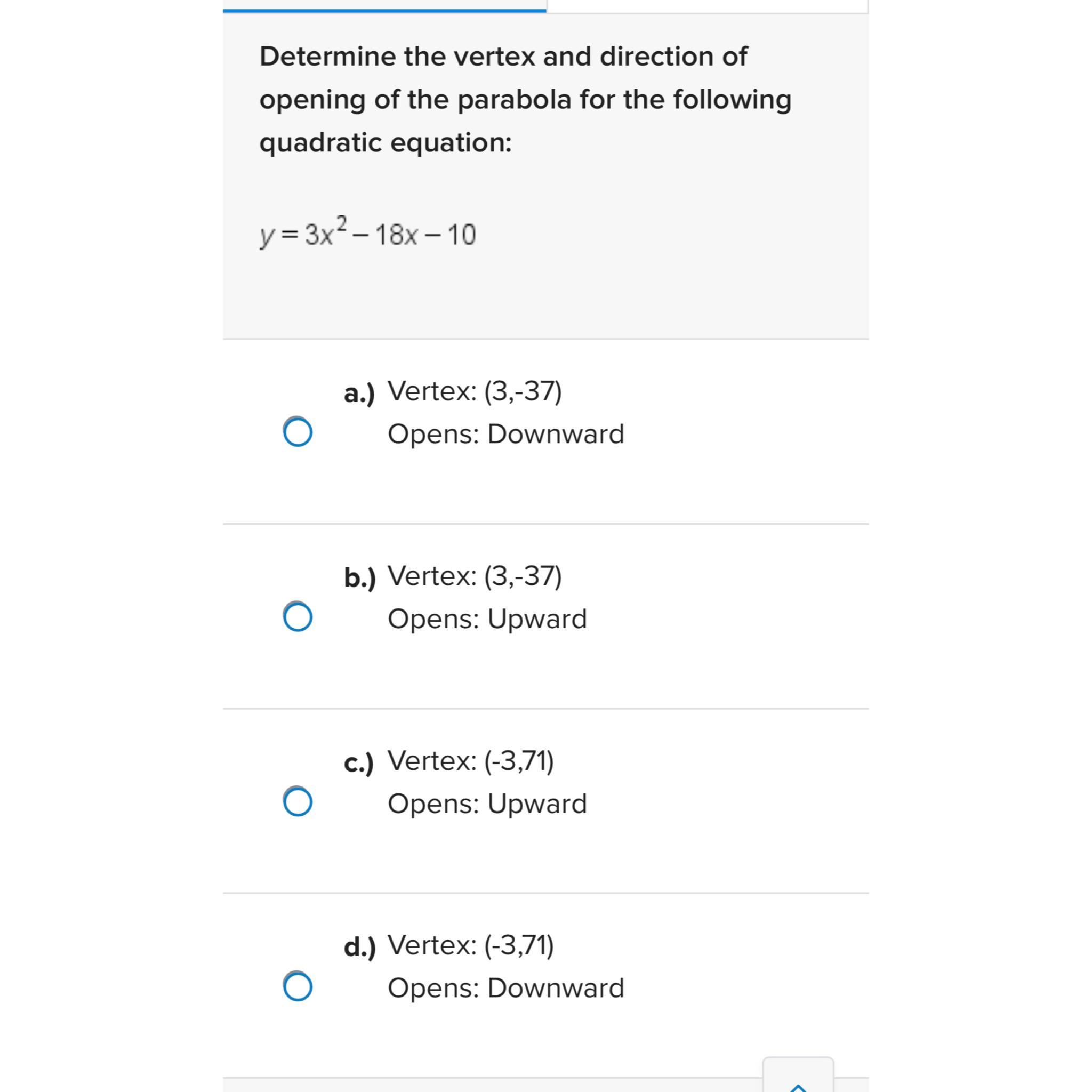 Solved Determine the vertex and direction of opening of the | Chegg.com