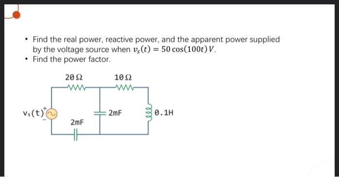 Solved - Find the real power, reactive power, and the | Chegg.com