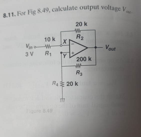 Solved 8.11. For Fig 8.49, calculate output voltage V out 20 | Chegg.com