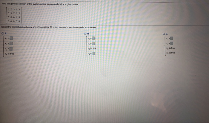 Solved Find the gene soluon af the systm whose ugmented mat | Chegg.com