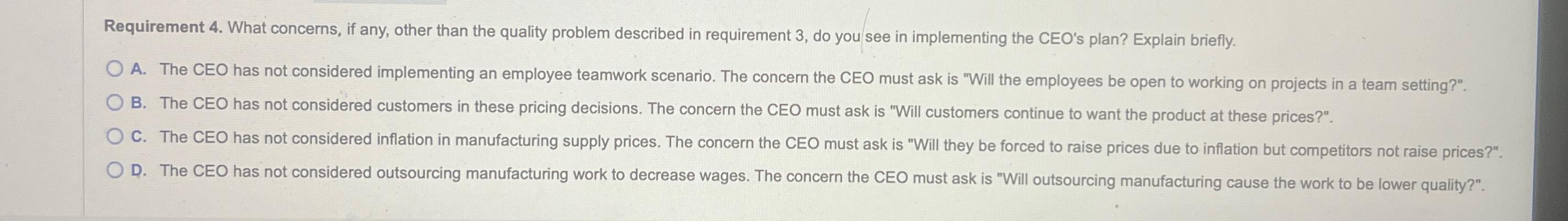 Solved Requirement 4. ﻿What concerns, if any, other than the | Chegg.com