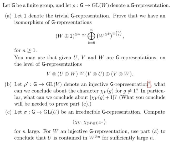 Solved Let G be a finite group, and let ρ:G→GL(W) denote a | Chegg.com