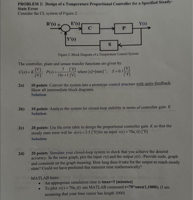 Solved PROBLEM 2: Design of a Temperature Proportional | Chegg.com
