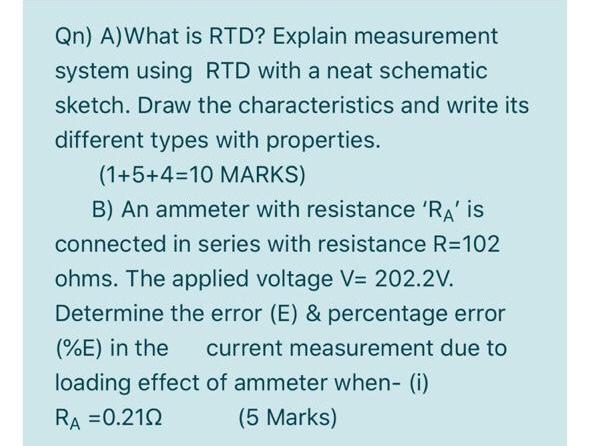 Solved Qn) A)What is RTD? Explain measurement system using | Chegg.com