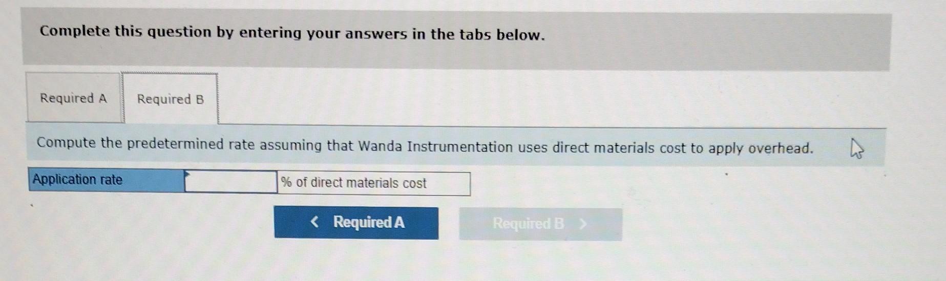 Solved Wanda Instrumentation produces navigational equipment | Chegg.com