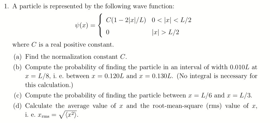 Solved 1. A particle is represented by the following wave | Chegg.com
