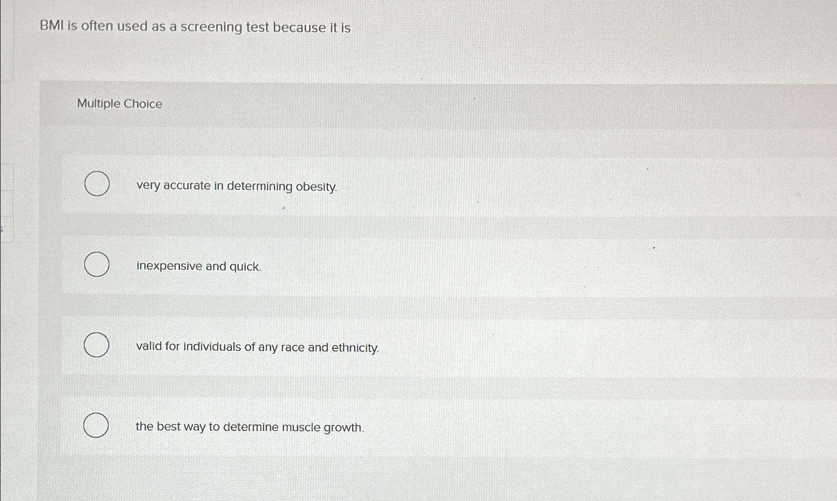 Solved BMI is often used as a screening test because it | Chegg.com