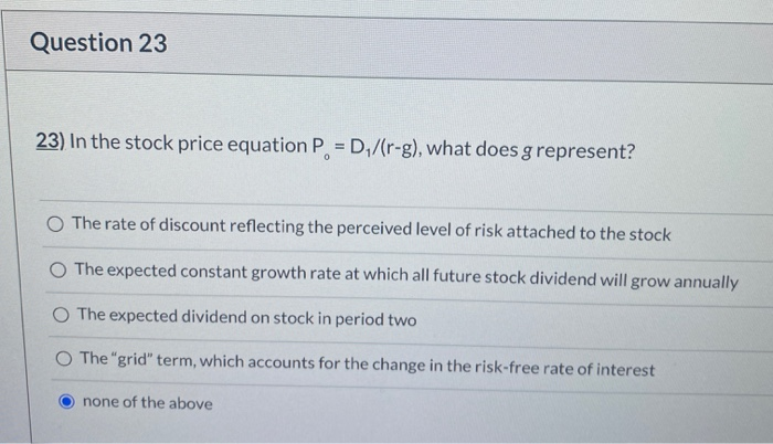 Solved Question 23 23) In the stock price equation P = | Chegg.com