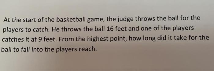 Solved At the start of the basketball game, the judge throws | Chegg.com