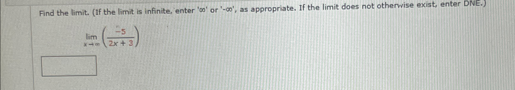 Solved Find the limit. (If the limit is infinite, enter | Chegg.com