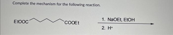 Solved Complete the mechanism for the following reaction. 1. | Chegg.com