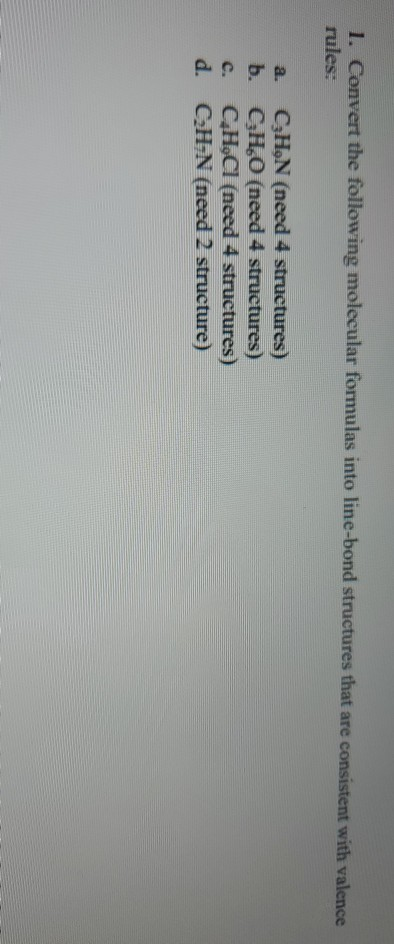 Solved 1. Convert the following molecular formulas into | Chegg.com