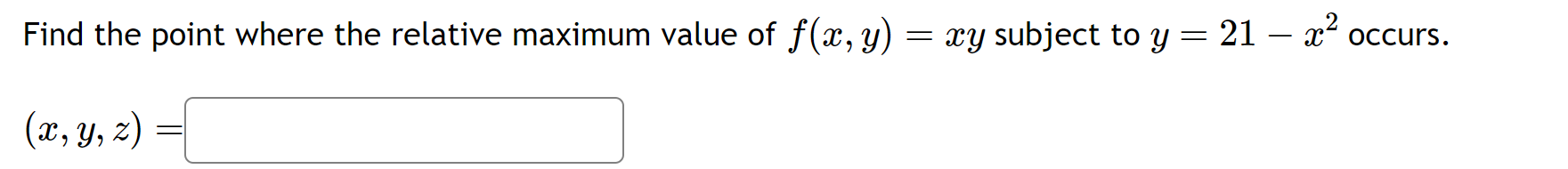 Solved Find The Point Where The Relative Maximum Value Of