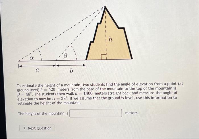 Solved To estimate the height of a mountain, two students | Chegg.com