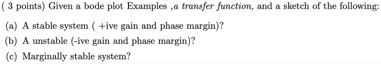 Provide all bode plot Examples , ﻿a transfer | Chegg.com