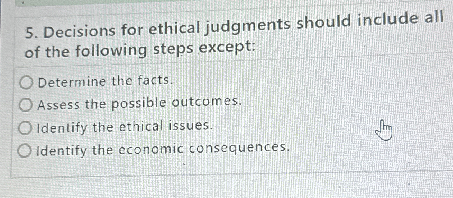 Solved Decisions for ethical judgments should include all of | Chegg.com