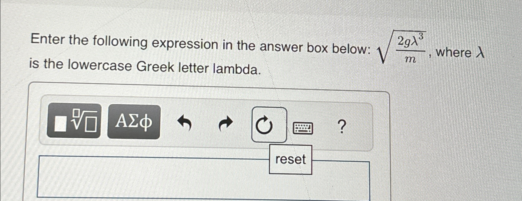 Solved Enter the following expression in the answer box | Chegg.com