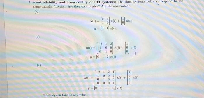 Solved 1. (controllability and observability of LTI systems) | Chegg.com
