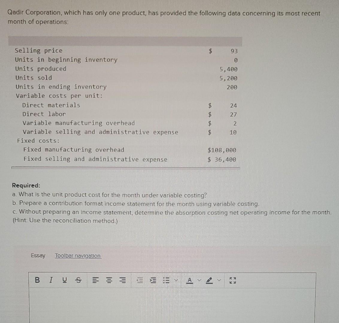 Solved Qadir Corporation, which has only one product, has | Chegg.com