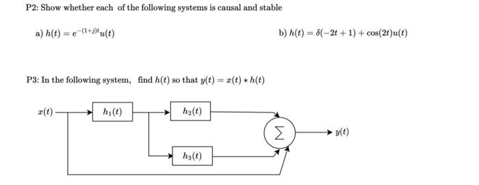 Solved P2: Show whether each of the following systems is | Chegg.com