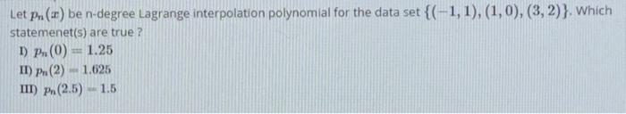 Solved Let pn(x) be n-degree Lagrange interpolation | Chegg.com