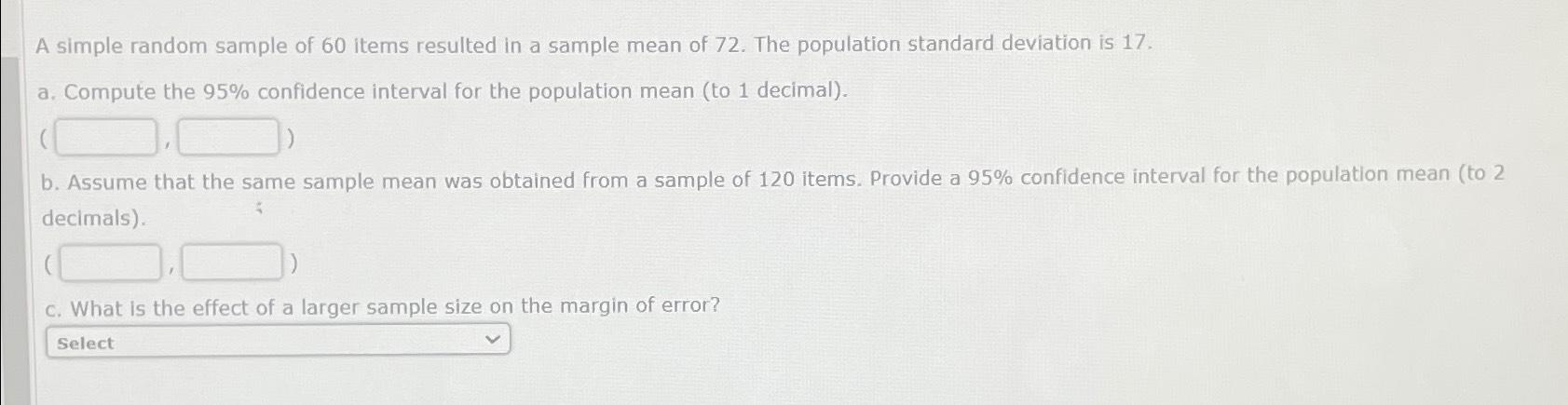 Solved A simple random sample of 60 ﻿items resulted in a | Chegg.com