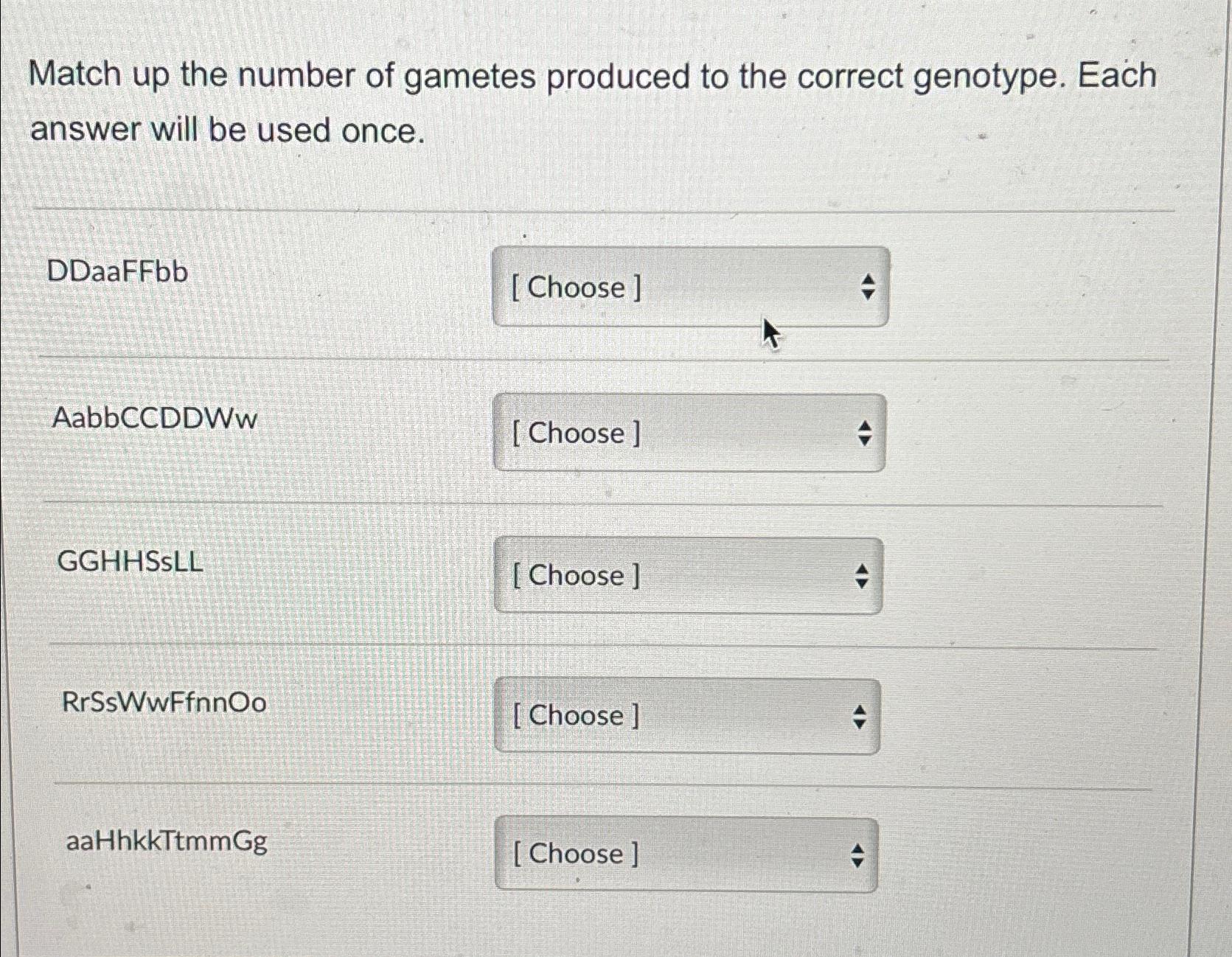 Solved Match up the number of gametes produced to the | Chegg.com