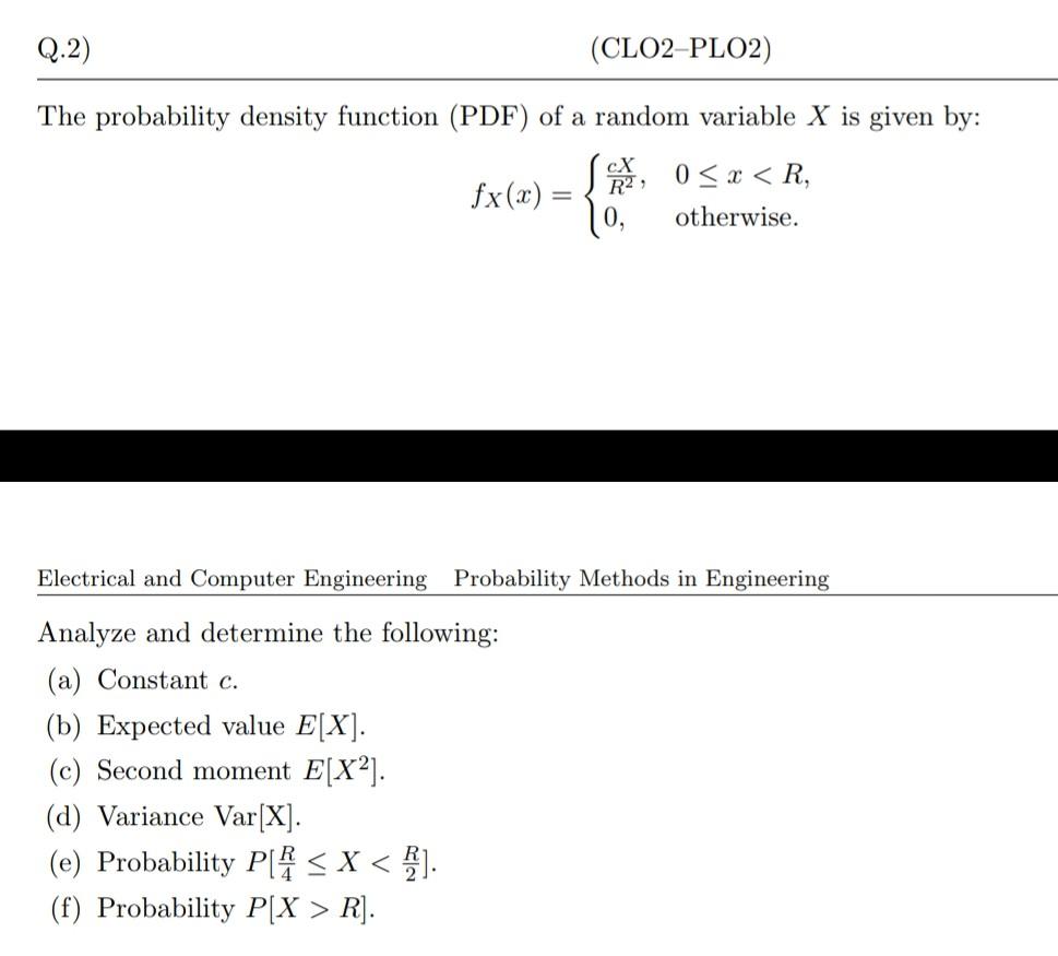 Solved Q.2) (CLO2-PLO2) The probability density function | Chegg.com